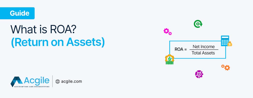 What is ROA (Return on Assets)? | Guide | Acgile